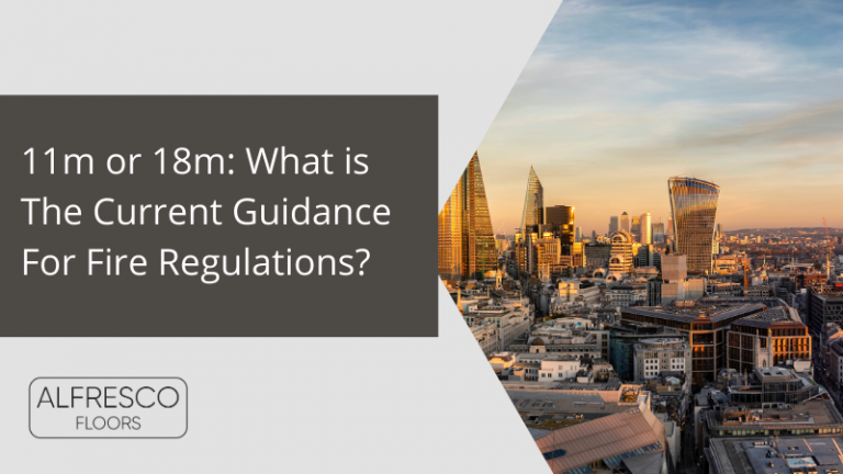 11m or 18m: What is The Current Guidance For Fire Regulations ...