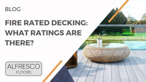 Fire Rated Decking: What Ratings Are There? - Alfresco Floors
